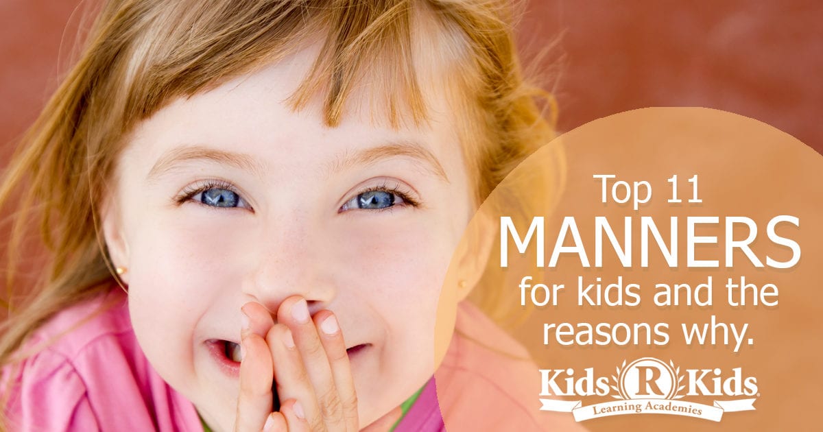 Top 11 Manners To Teach Your Children - Kids 'R' Kids