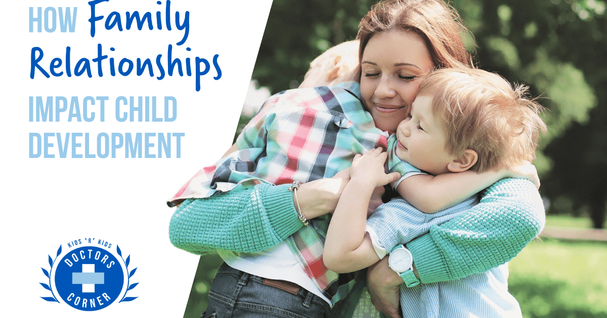 How Family Relationships Impact Child Development - Kids 'R' Kids